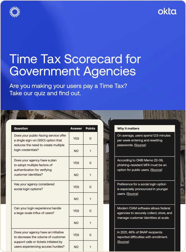 Time Tax Scorecard for Government Agencies | Okta
